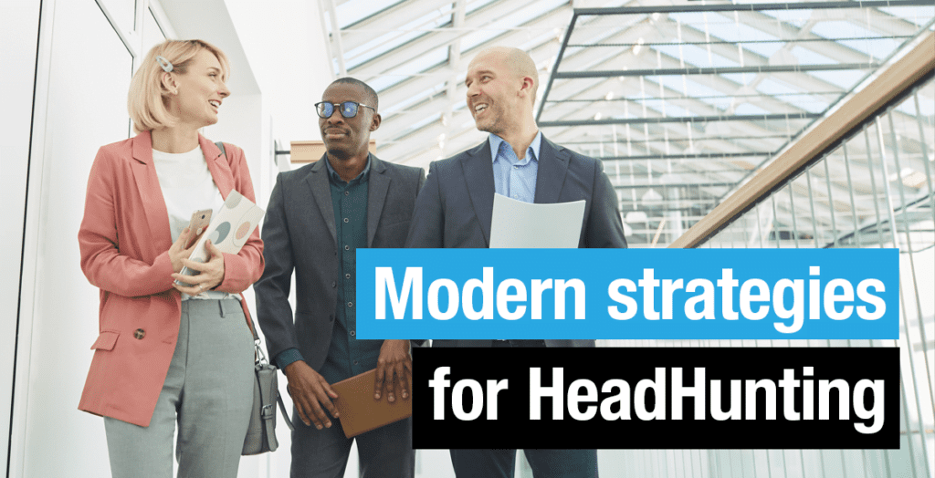 Modern strategies for headhunting - MBI Talent Group